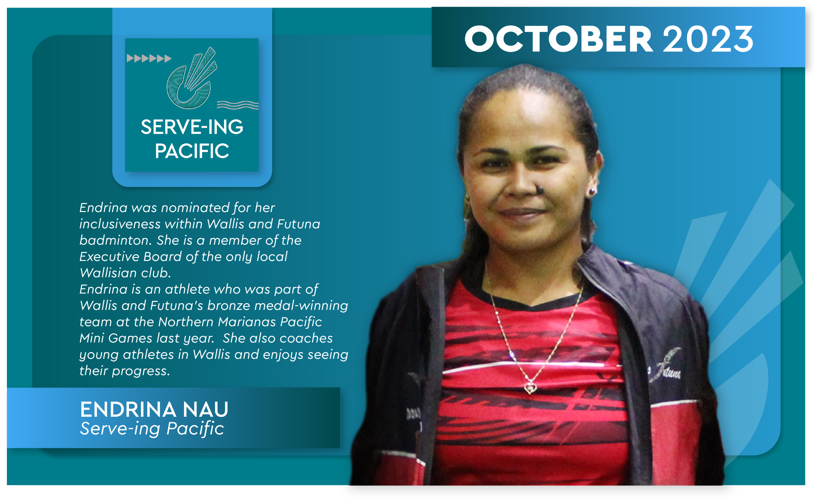 Serve-ing Pacific Winner - Endrina Nau - Badminton Oceania